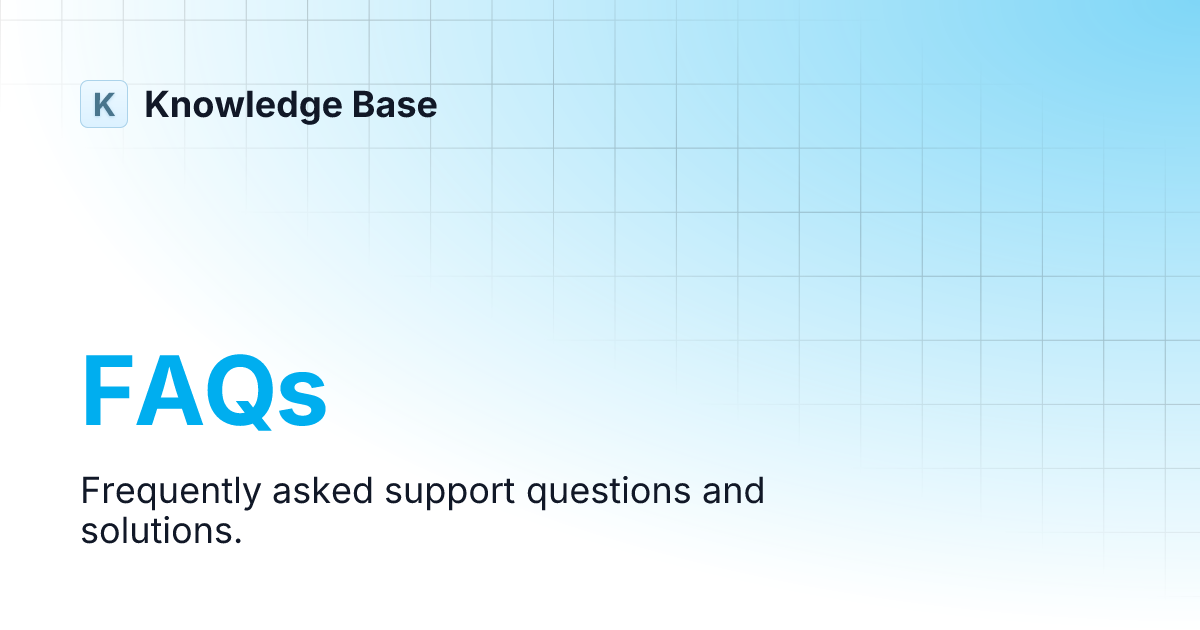 FAQs | Knowledge Base